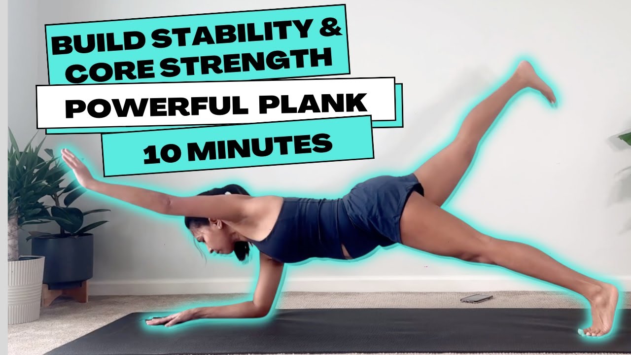 Mastering Stability: 10-Minute Power Plank Workout for Core Strength ...