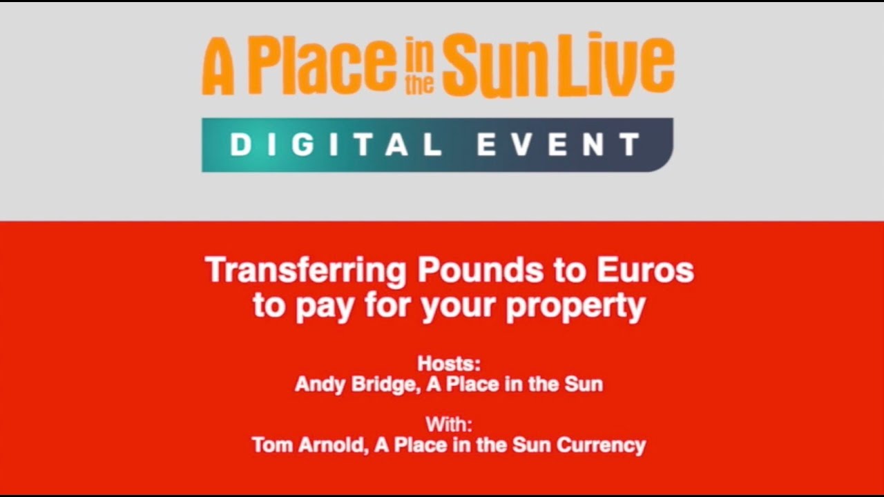 Session 4 Transferring Pounds To Euros To Pay For Your Property YouTube session-4-transferring-pounds-to-euros-to-pay-for-your-property-youtube