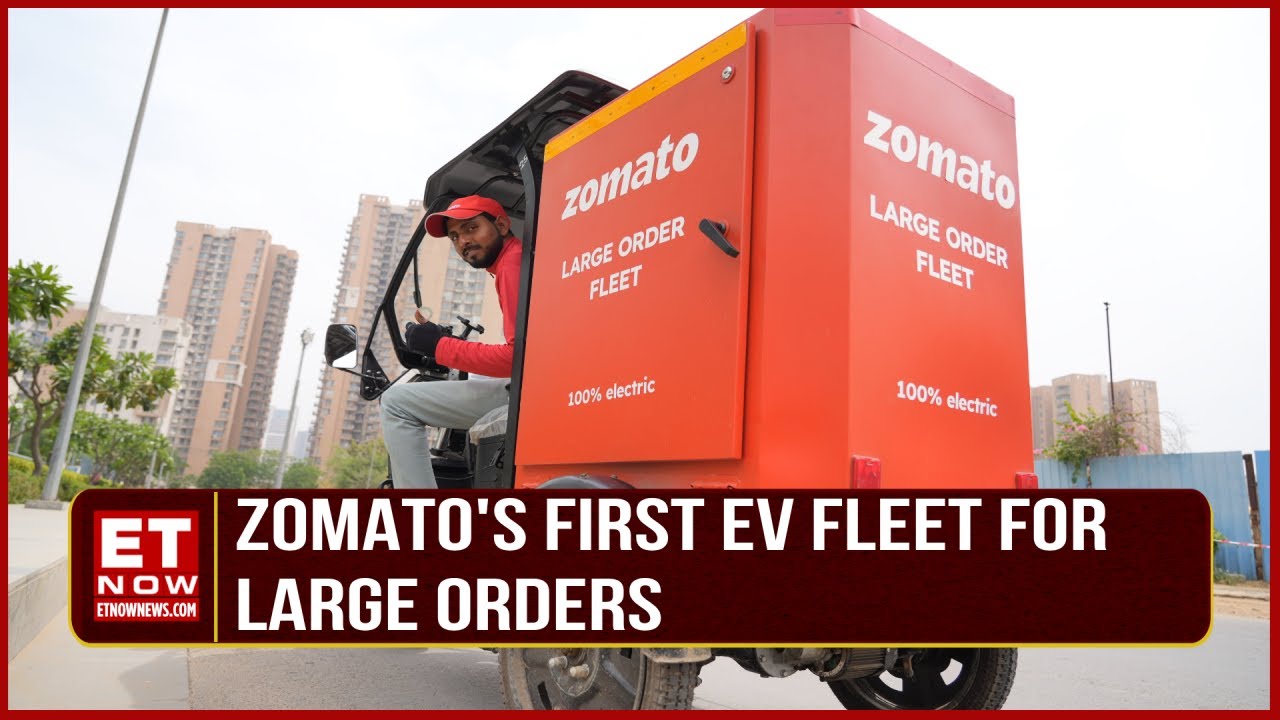 Zomato Launches India's First 'Large Order' Fleet | CEO Deepinder Goyal ...