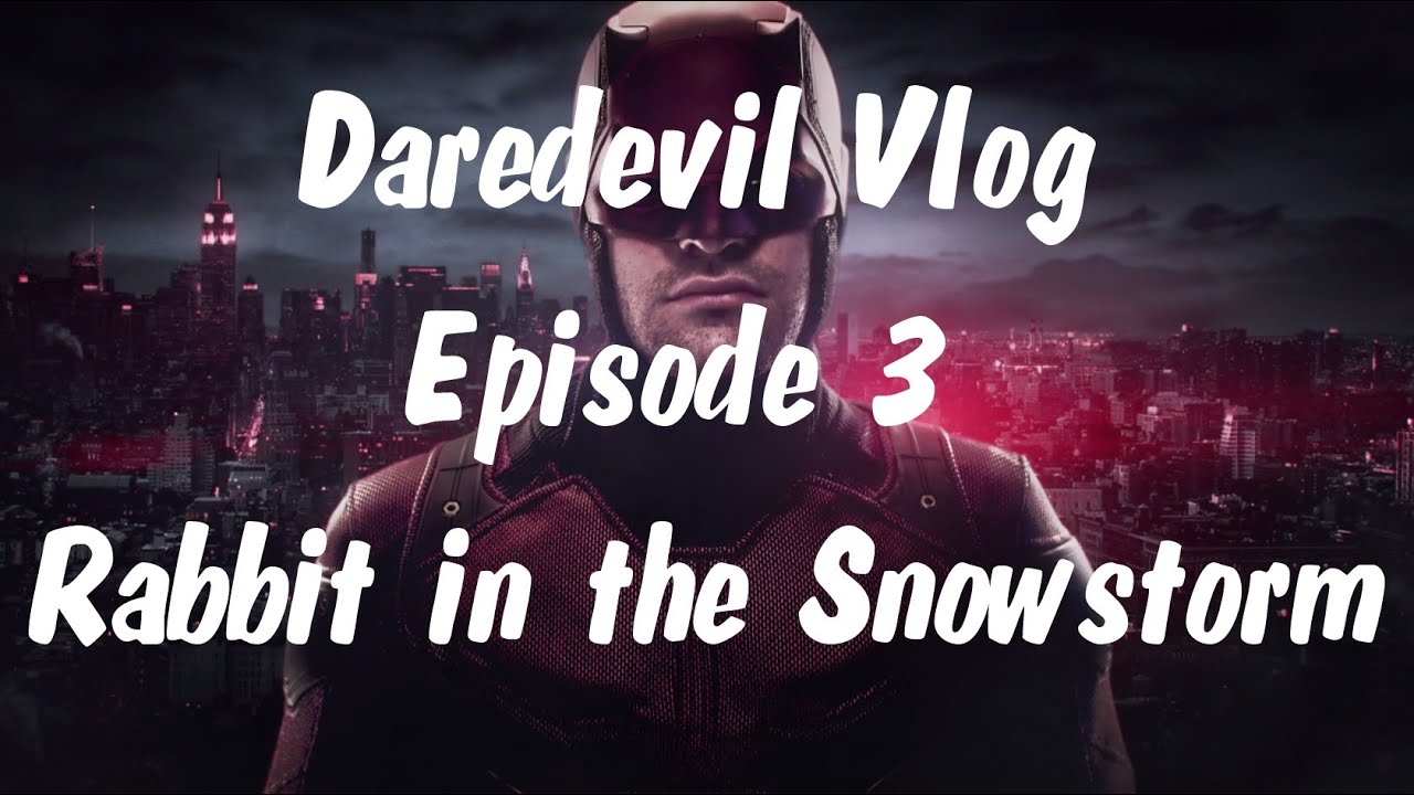 Daredevil Vlog: Rabbit in a Snowstorm - YouTube