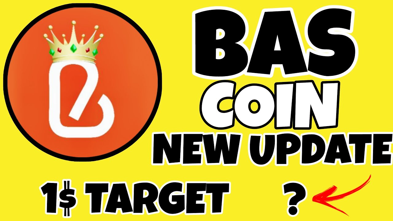 BAS Coin 109% Pump 😱 | Bas Coin Going To Moon | Bas Coin New Update ...