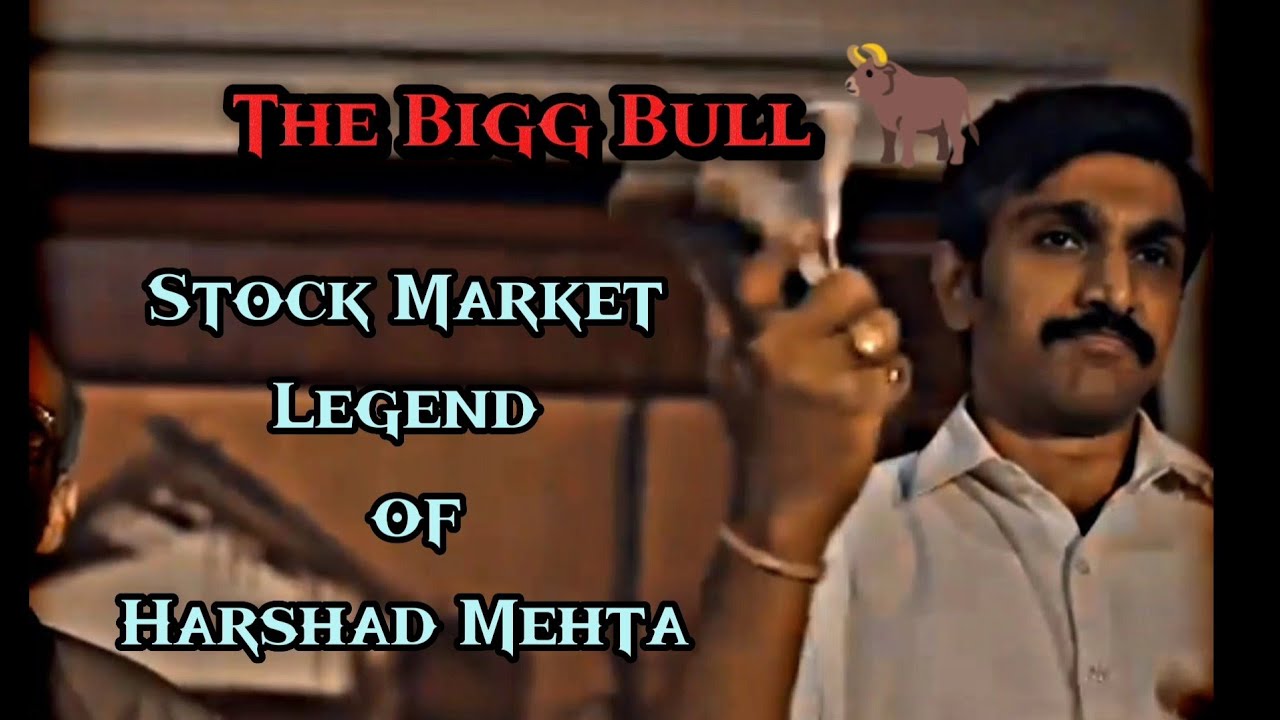 The Bigg Bull Harshad Mehta 🐂🐂 || Legend of Stock Market 😎😎 # ...