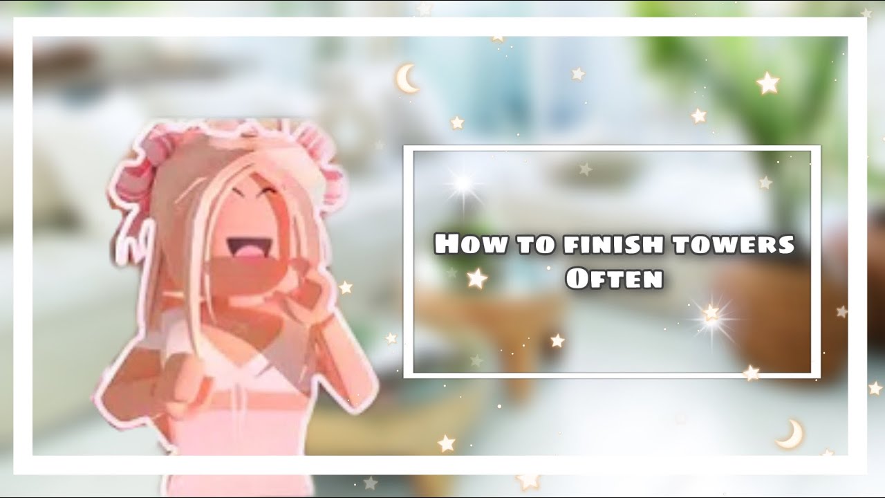 How to finish any TOWERS often! 😂 - YouTube