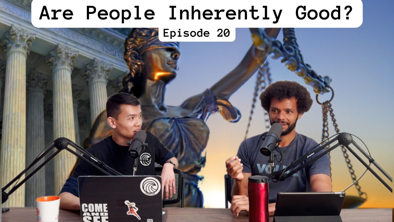 Episode 20 - Teaology Talks: Are People Inherently Good? - YouTube