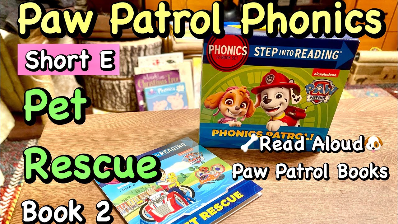 Paw Patrol Phonics (Book 2 🐶Pet Reacue 🦴 Short E Sound + word list ...