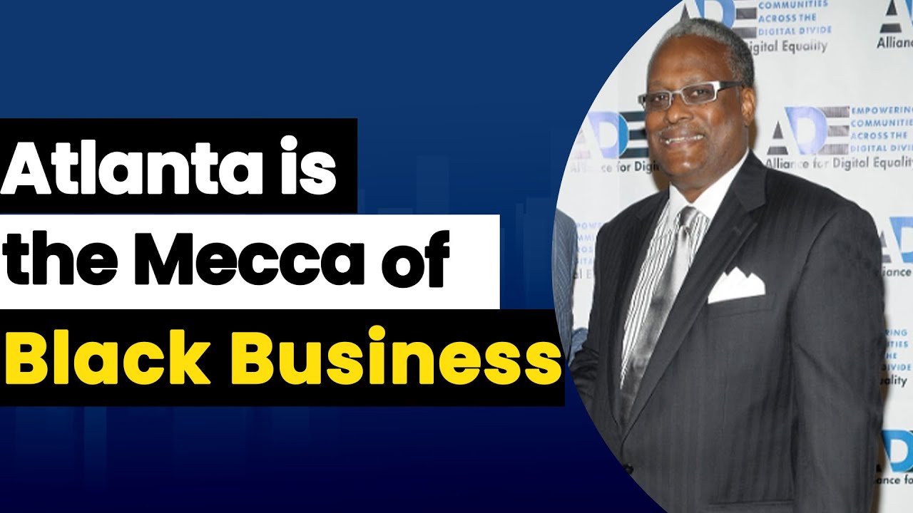 Atlanta is the Mecca for Black Businesses | Julius Hollis Interview ...