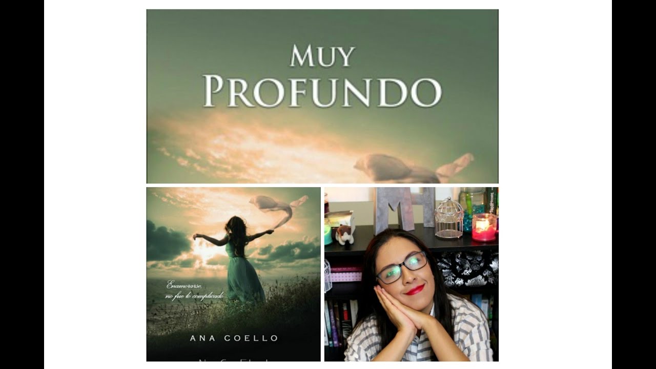 Reseña, Muy Profundo de Ana Coello... Hablemos del primer amor *Izzy ...