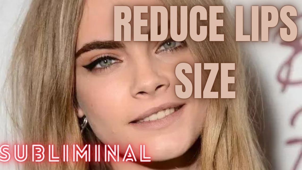 GET SMALL THIN LIPS SUBLIMINAL - REDUCE LIP SIZE NATURALLY Subliminal ...