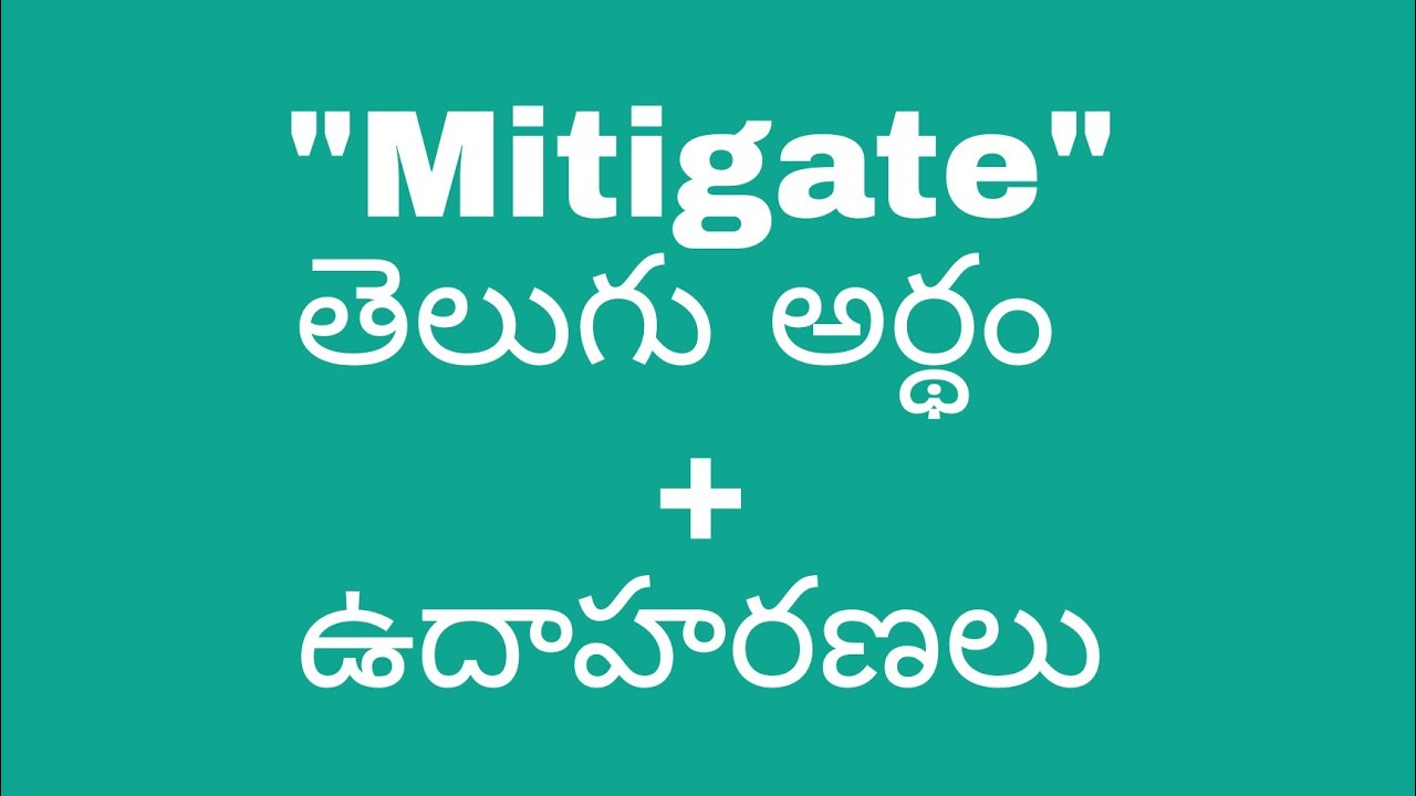 Mitigate Meaning In Telugu With Examples Mitigate mitigate-meaning-in-telugu-with-examples-mitigate