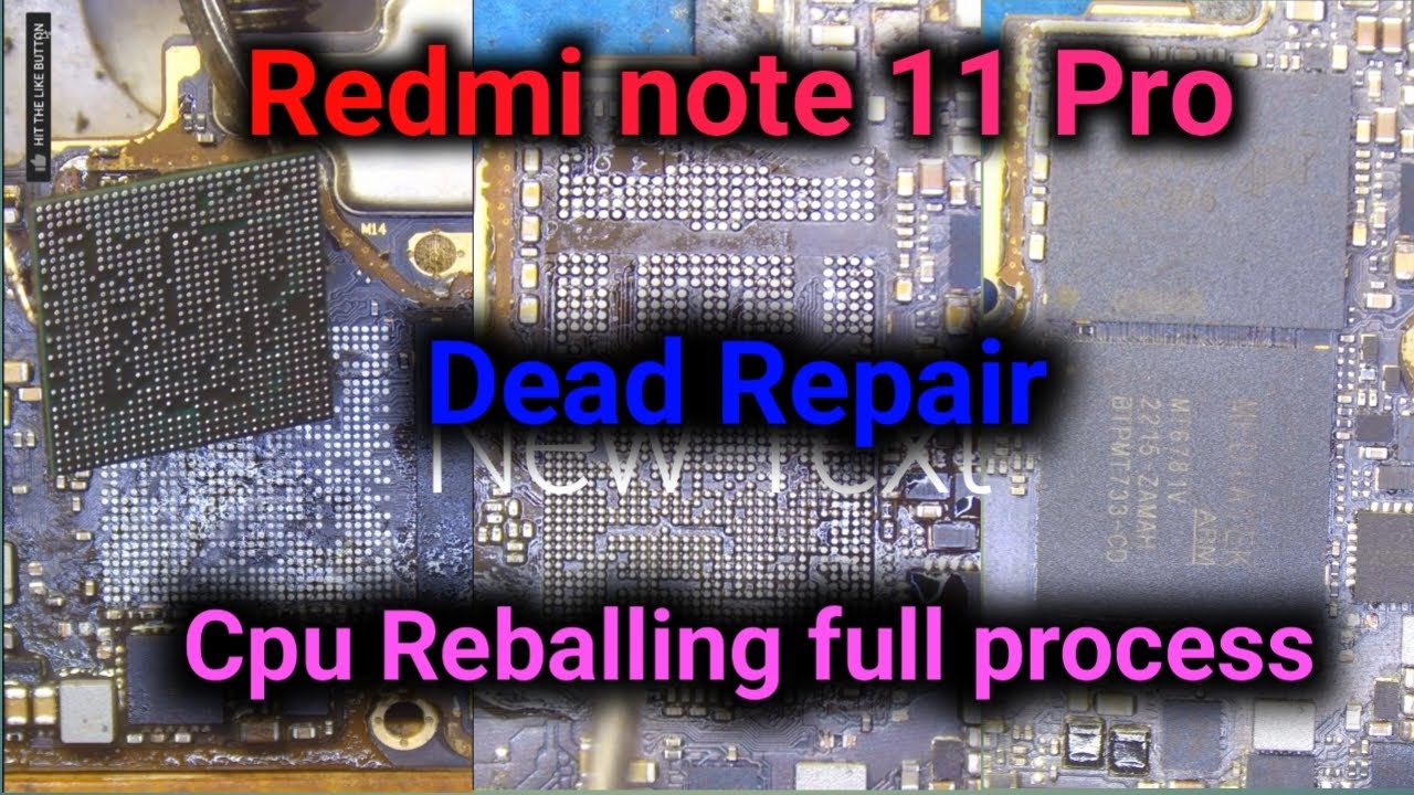 Redmi note 11 pro cpu reball || how to Redmi note 11 Pro dead solution ...