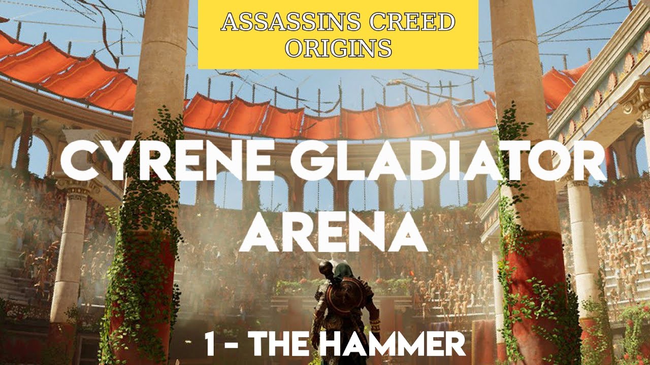Assassin's Creed Origins - Cyrene Gladiator Arena: The Hammer (Hard ...