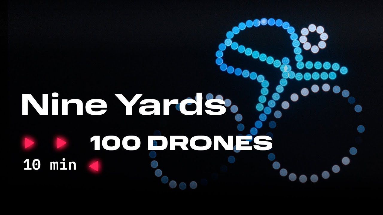 The Nine Yards Cyberdrone Light Show - YouTube