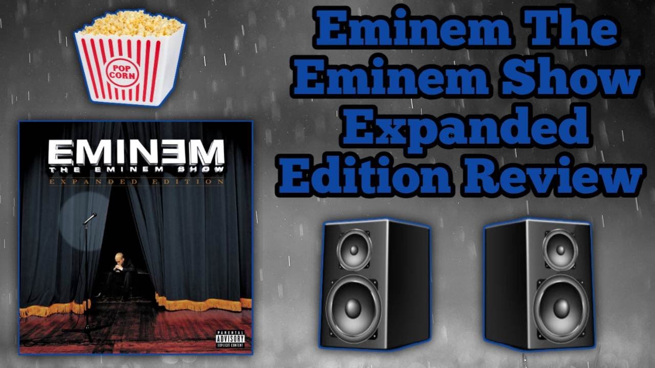 Eminem The Eminem Show Expanded Edition Album Review (2022 Album) - YouTube