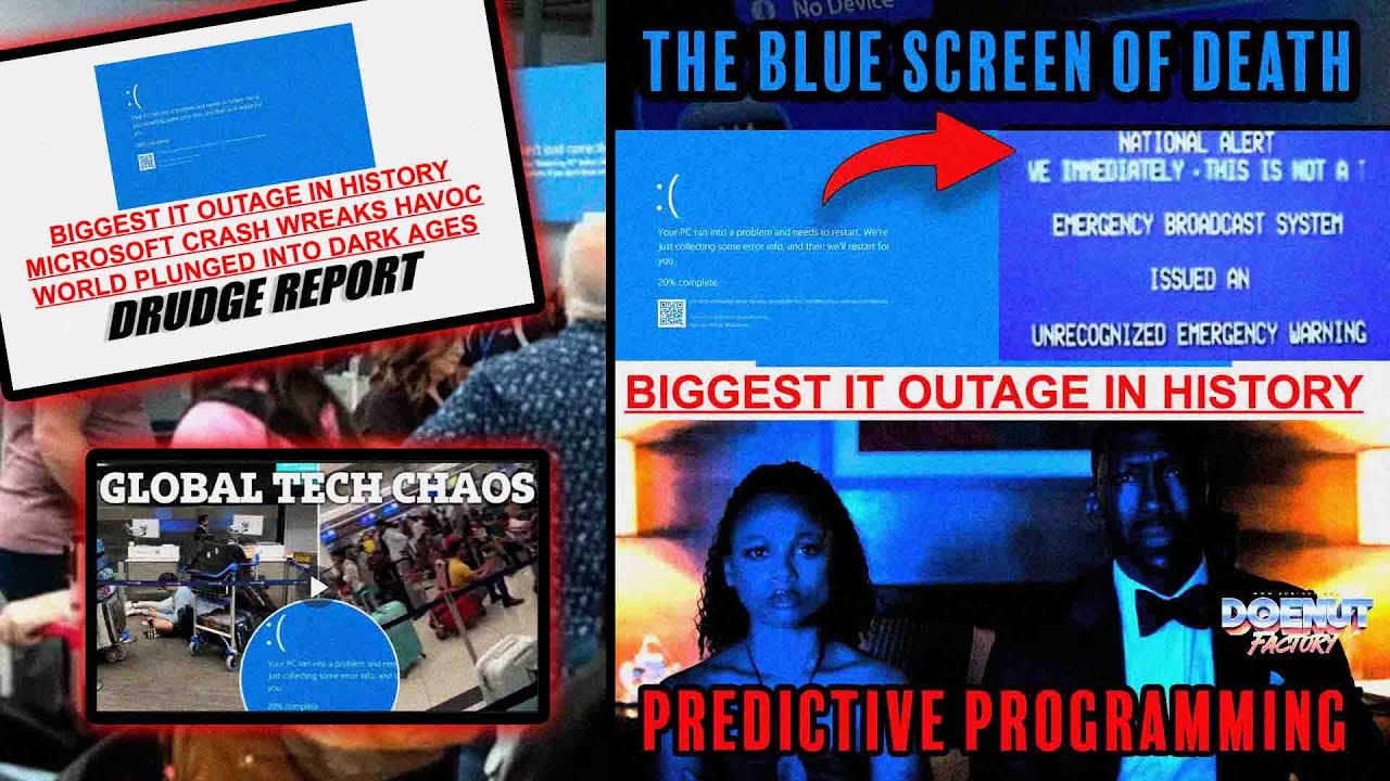 THE LARGEST OUTAGE IN HISTORY!!! GLOBAL TECH CHAOS!!! SYMBOLISM ...