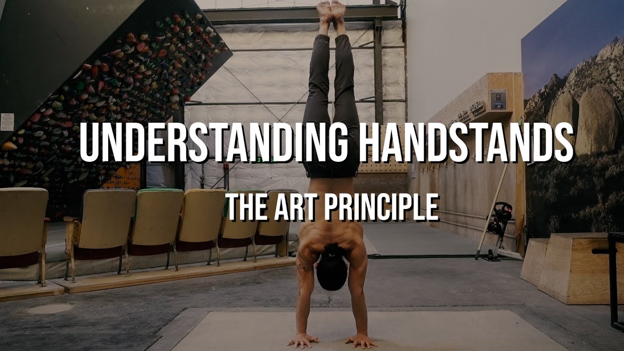 Understanding Handstands - The ART Principle - YouTube