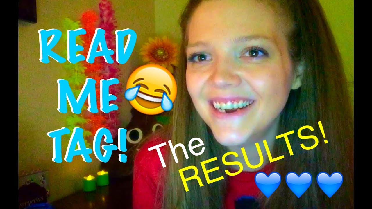 THE READ ME TAG CHALLENGE THINGY: RESULTS!! - YouTube