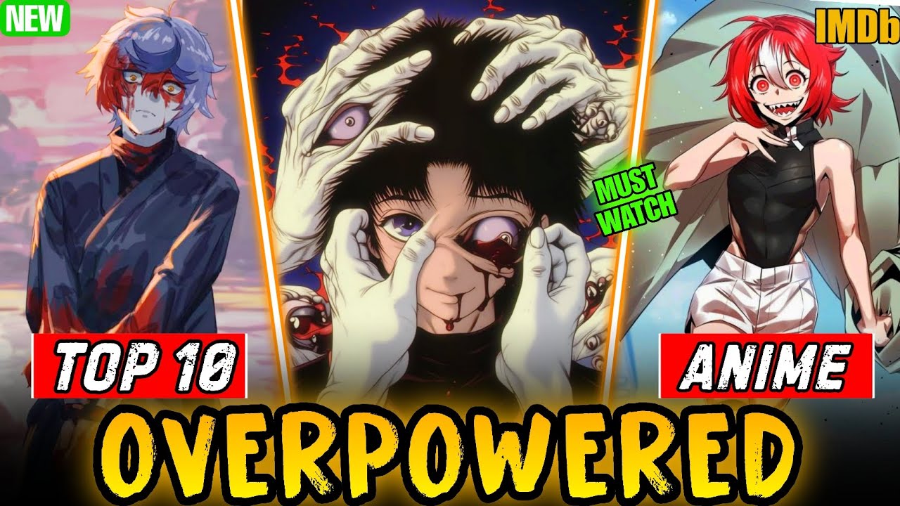 Top 10 Overpowered Anime Hindi Dubbed | Must Watch OP MC Anime 🔥 - YouTube