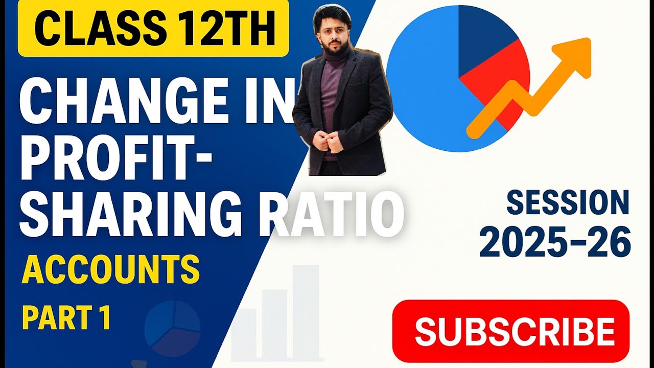 Change in Profit-Sharing Ratio Among the Existing Partners | Class 12 ...