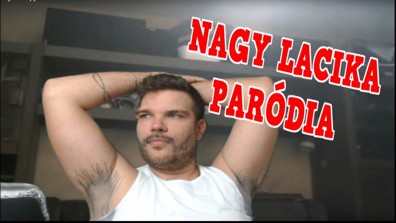 Nagy Lacika szájából dől a moslék paródia - YouTube