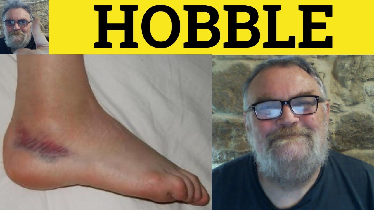 🔵 Hobble Meaning - Hobble Examples - Define Hobble - Vocabulary IELTS ...