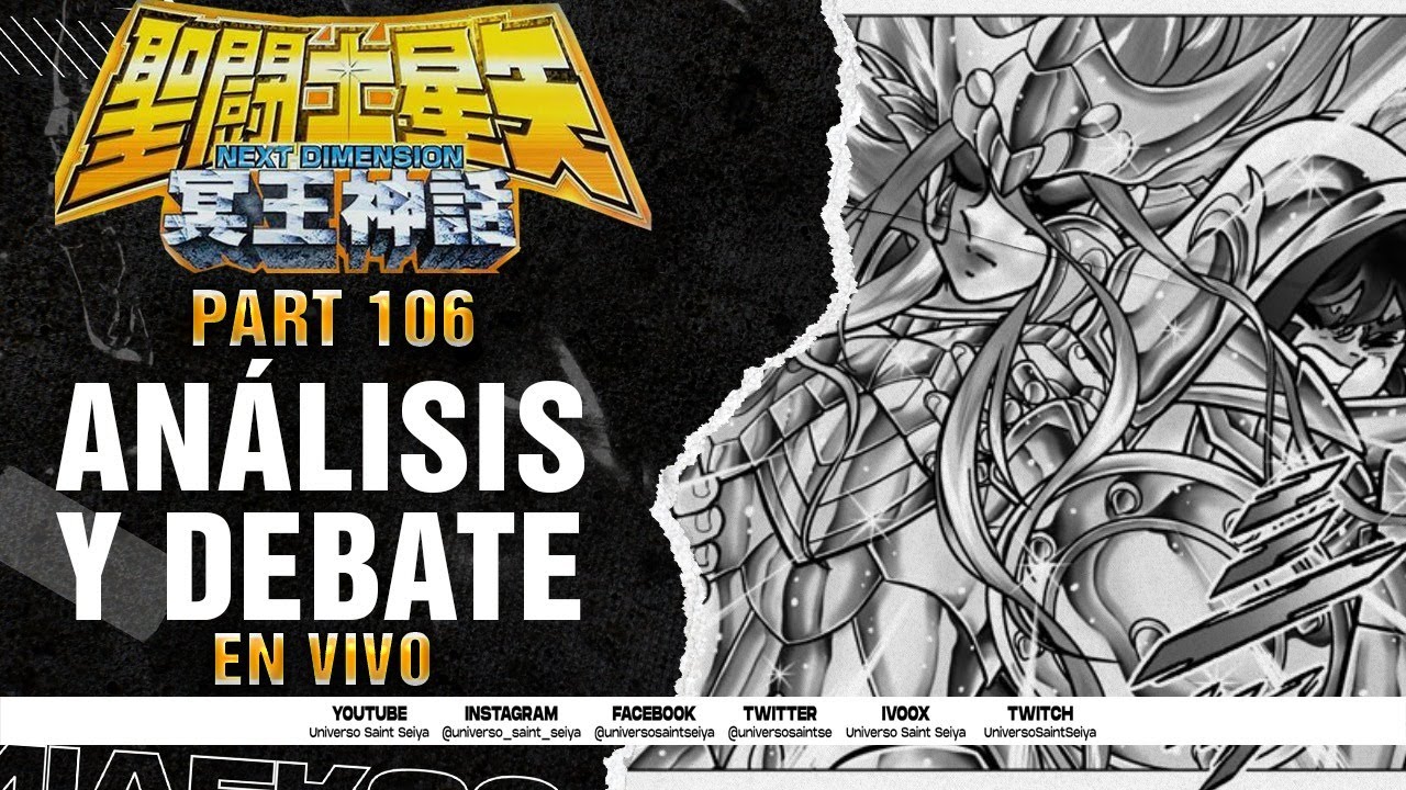 12x34🔴Saint Seiya Next Dimension Part 106 - Análisis y Debate en VIVO ...