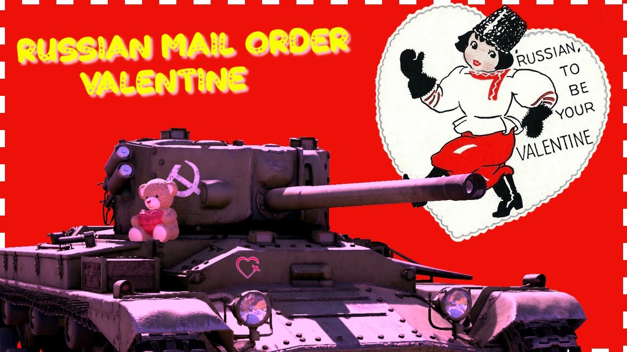 Russian Mail Order Valentine | War Thunder Valentine MK-IX - YouTube