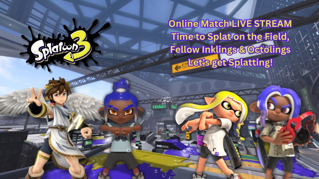 Splatoon 3 Online Match Live Stream Episode #54: Road to Splatoon ...