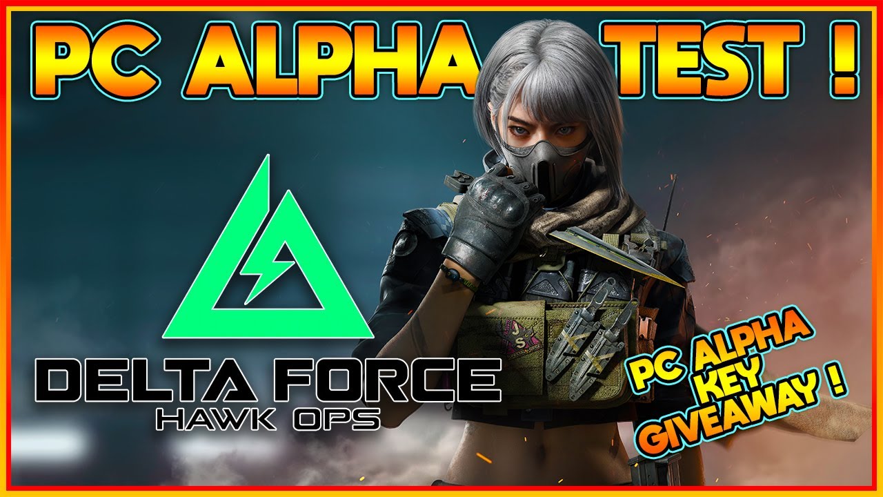 DELTA FORCE HAWK OPS - EARLY ALPHA GAMEPLAY - ALPHA KEY GIVEAWAY ! # ...