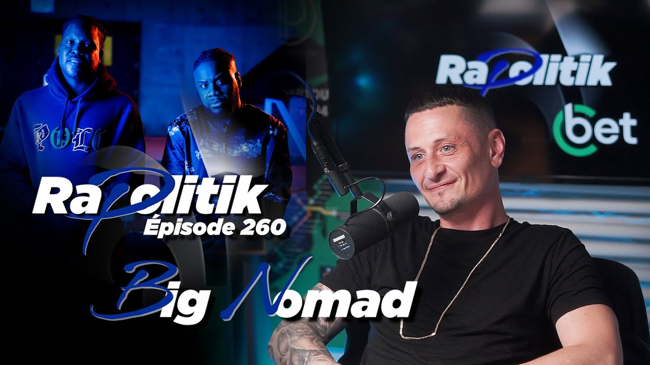 Big Nomad / 260 \ Rapolitik - YouTube