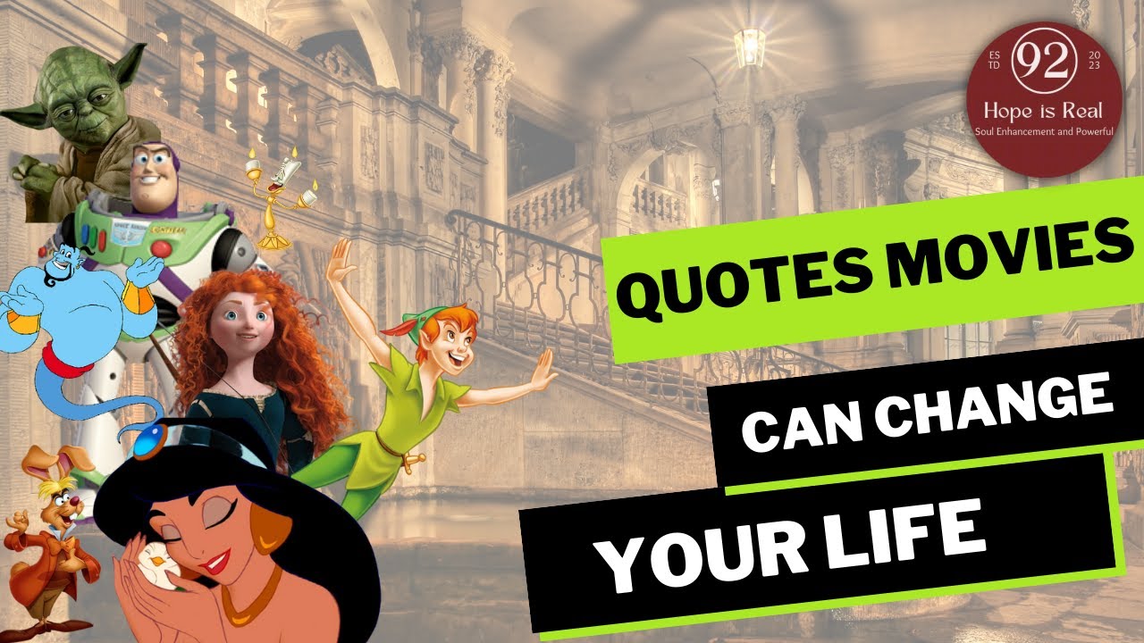Inspiring Quotes from Movies that can Change Your Life - YouTube