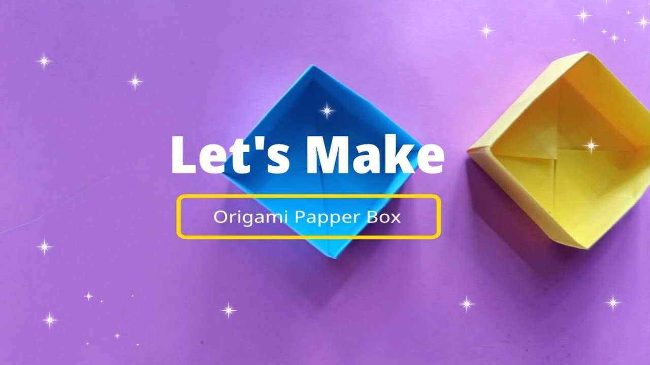 Papper Box//How to Make Paper Box//Papper Craft Box/Origami Box/Box ...