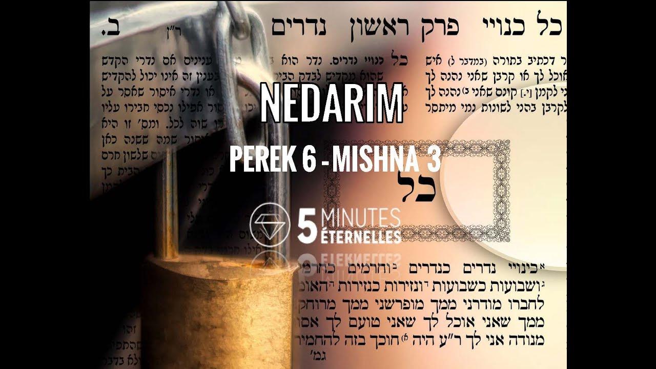 Nedarim - Perek 6 Mishna 3 - Dim. 22 Sivan 5783 - YouTube