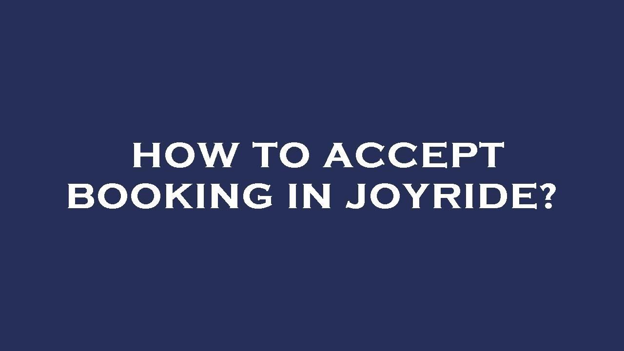How to accept booking in joyride? - YouTube