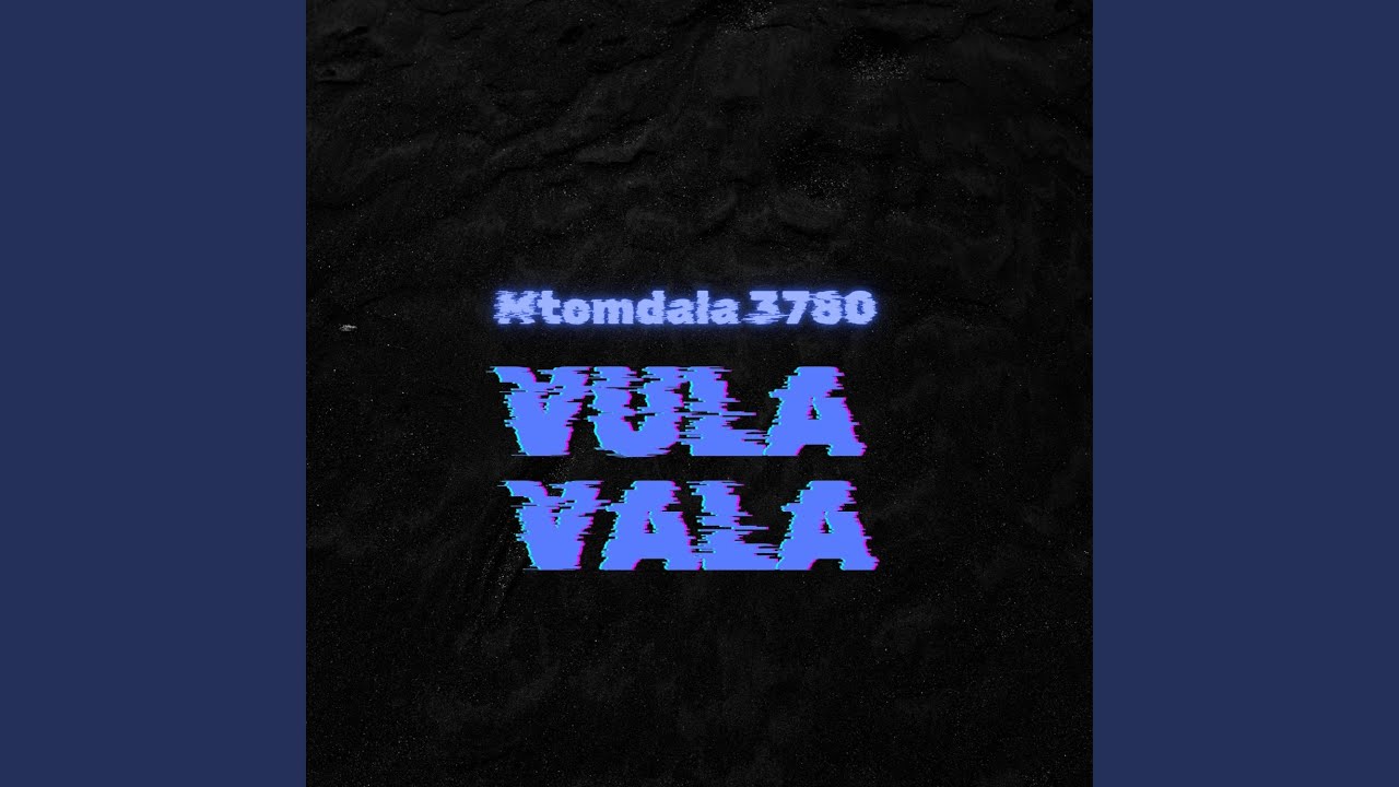 Vula Vala - YouTube