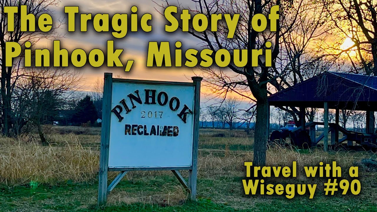 The Tragic Story of Pinhook, Missouri - YouTube