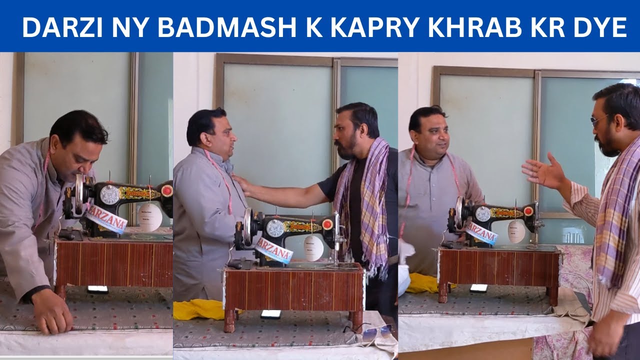 DARZI NY BADMASH K KAPRY KHRAB KR DYE | Funny Videos 2025 | Dostana ...