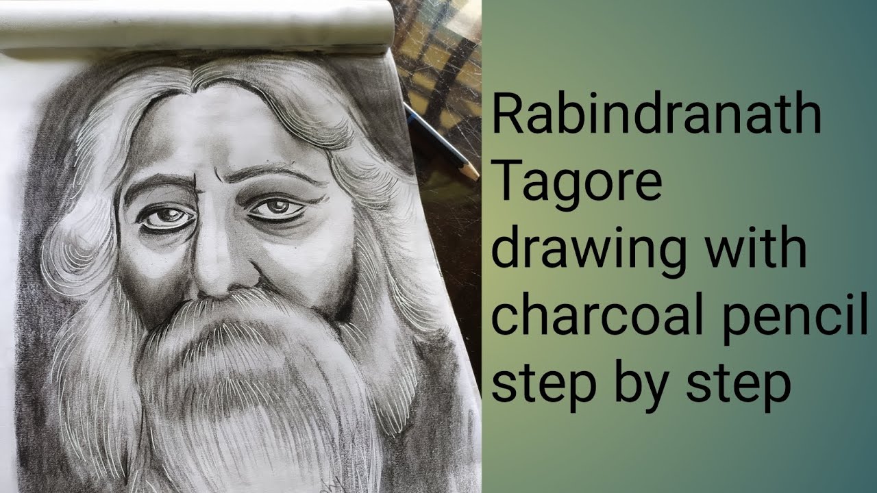 Rabindranath Tagore drawing with charcoal pencil step by step #art # ...