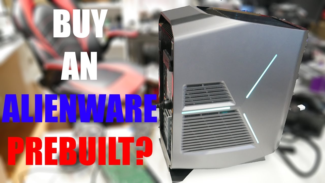 Should You Buy an Alienware Prebuilt Gaming PC? - YouTube