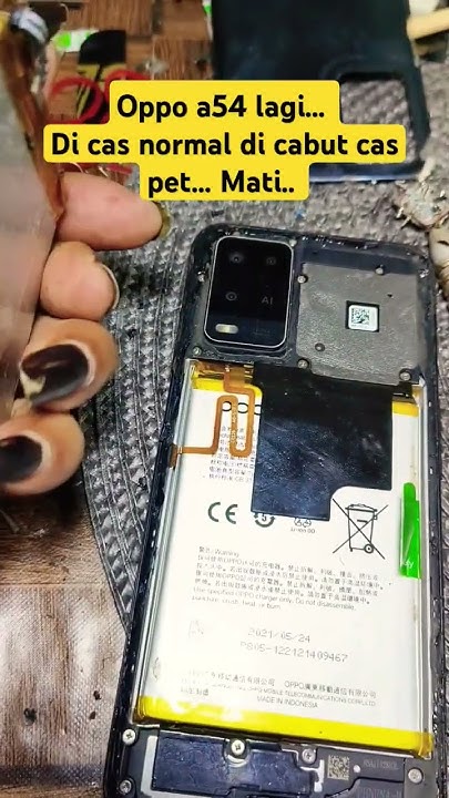 Hp oppo di cas normal cabut cas mati pet... - YouTube