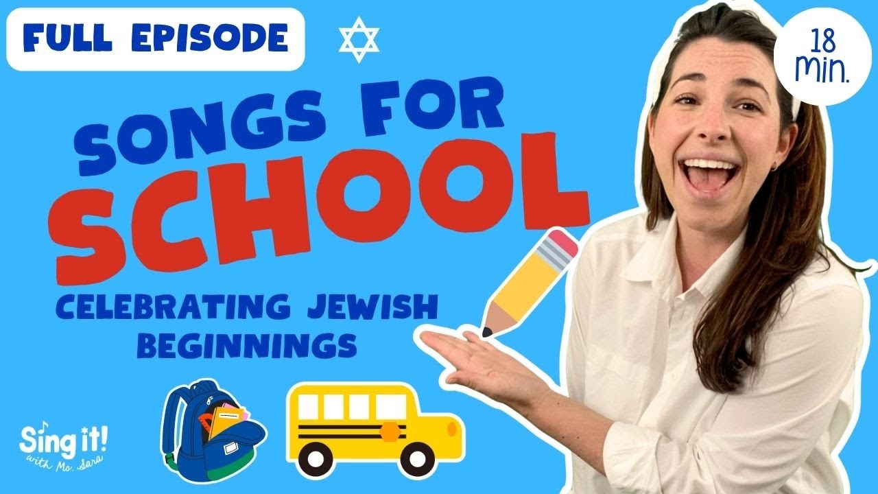 Let's Go to School with Ms. Sara | Celebrating New Beginnings | Hebrew ...