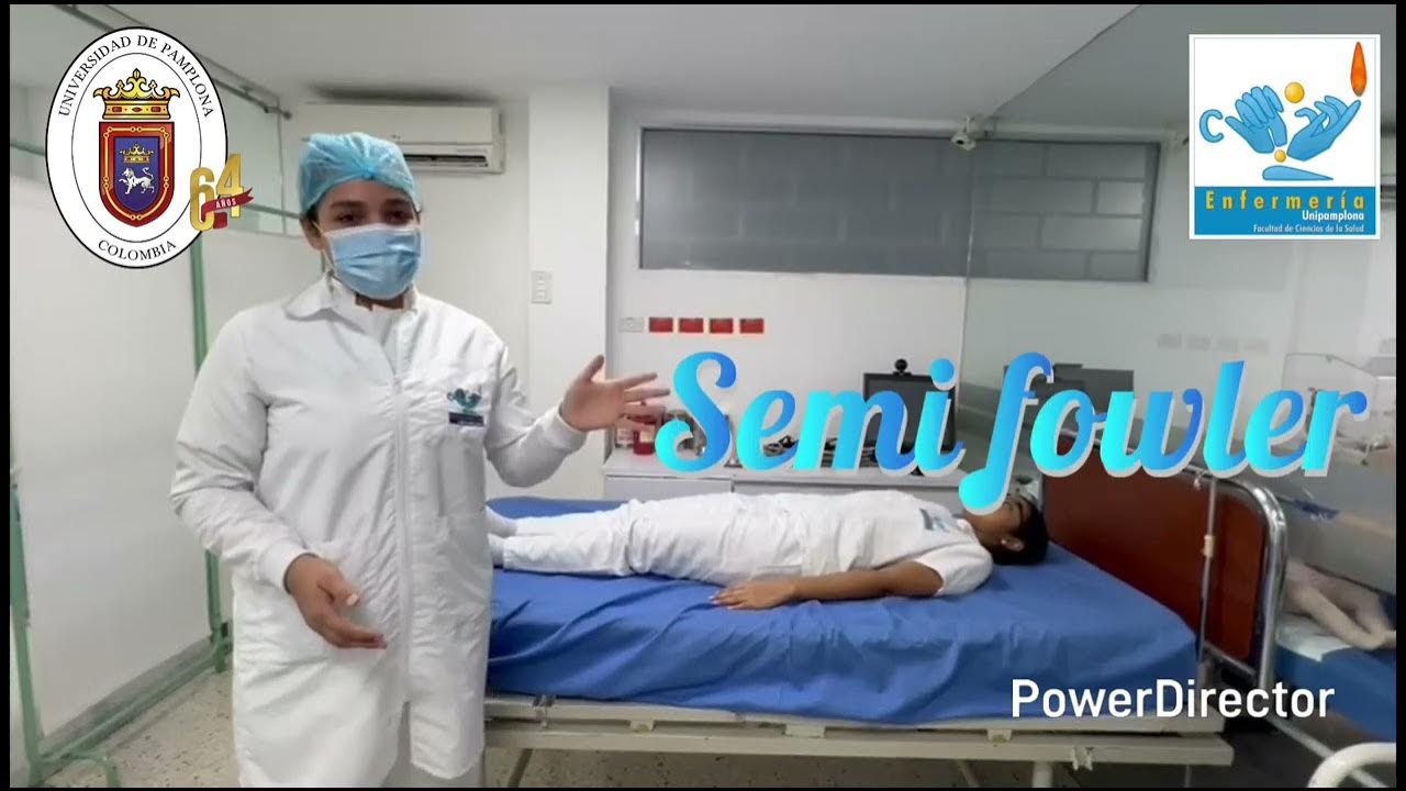 Posiciones anatómicas - Fowler y Semi Fowler - YouTube