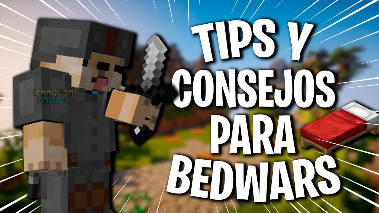TIPS y CONSEJOS para MEJORAR en BEDWARS | Guía DEFINITIVA ...