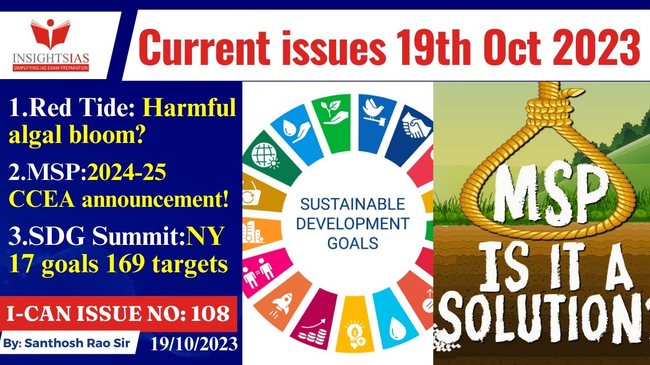 I-CAN Issues||Red tides,MSP 2024-25,SDG summit 2023 current issues ...