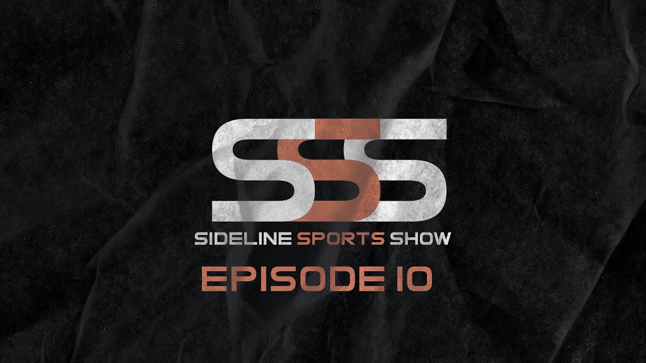 Sideline Sports Show Episode 10 - YouTube