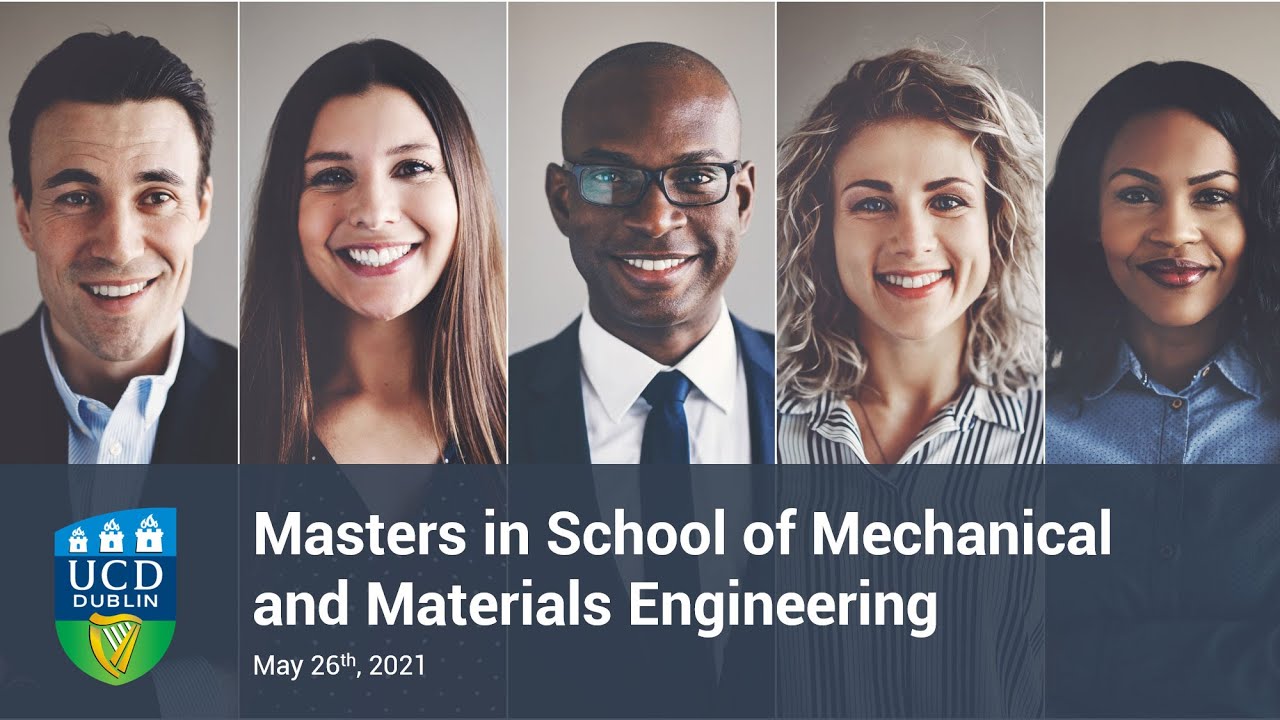 Masters in School of Mechanical and Materials Engineering Webinar - YouTube