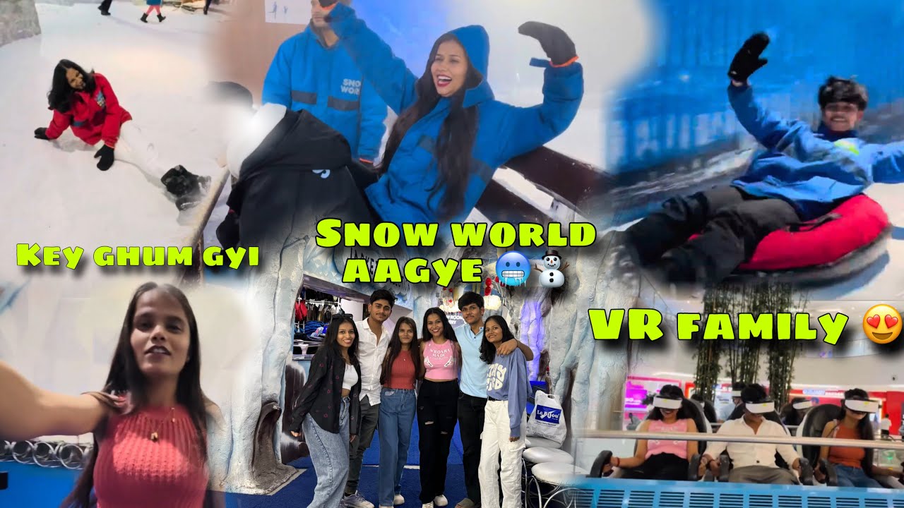 Snow world aagye 🥶⛄️ key ghum gyi yaha aake 🥲 VR family 🥳😍 #snowworld ...