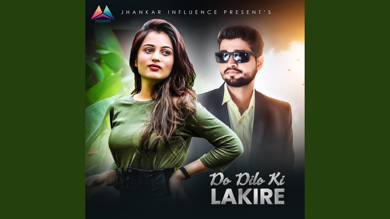 Do dilo ki lakire - YouTube