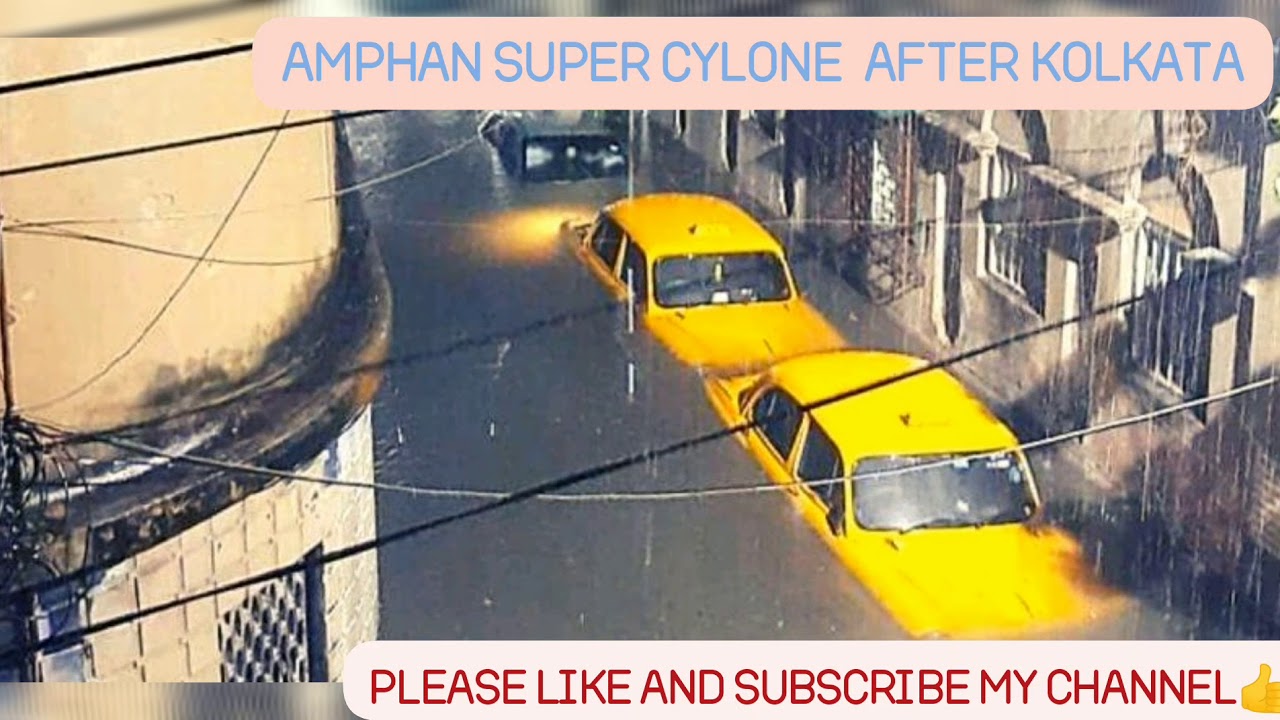 aphan cyclone kolkata | super cyclone aphan| mahabinash in kolkata ...