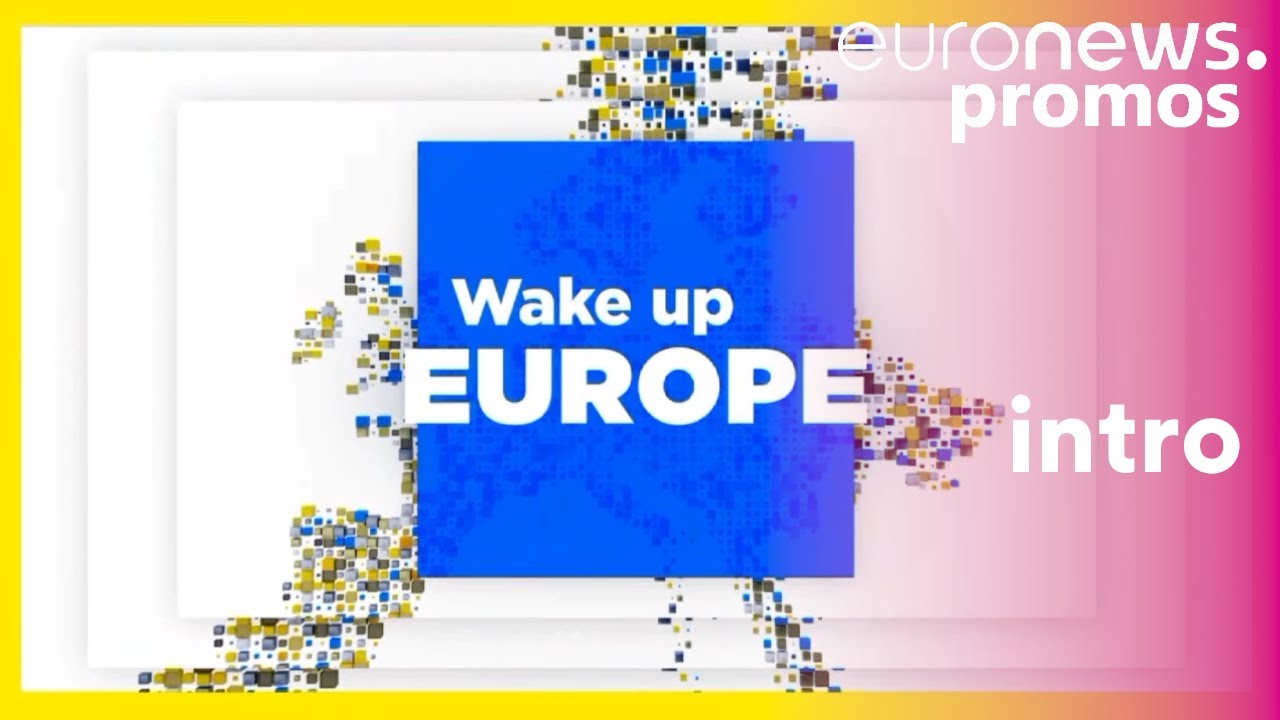 Wake Up Europe / intro [since 2023] - Euronews - YouTube