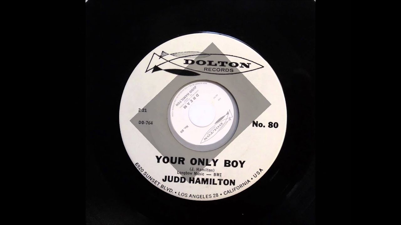 Judd Hamilton & Group - Dream / Your Only Boy - Dolton 80 - 1963 - YouTube